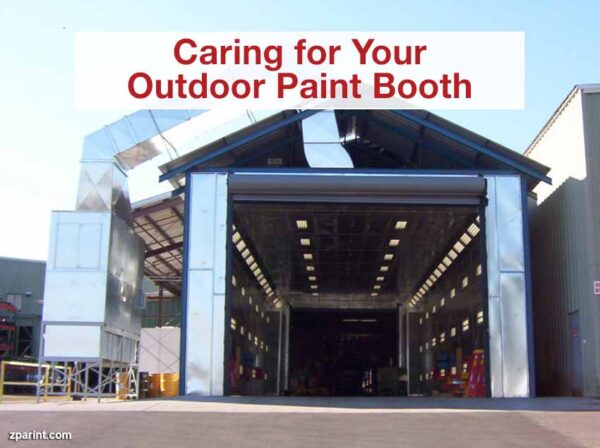 Caring for Your Outdoor Paint Booth - Industrial Finishing Systems